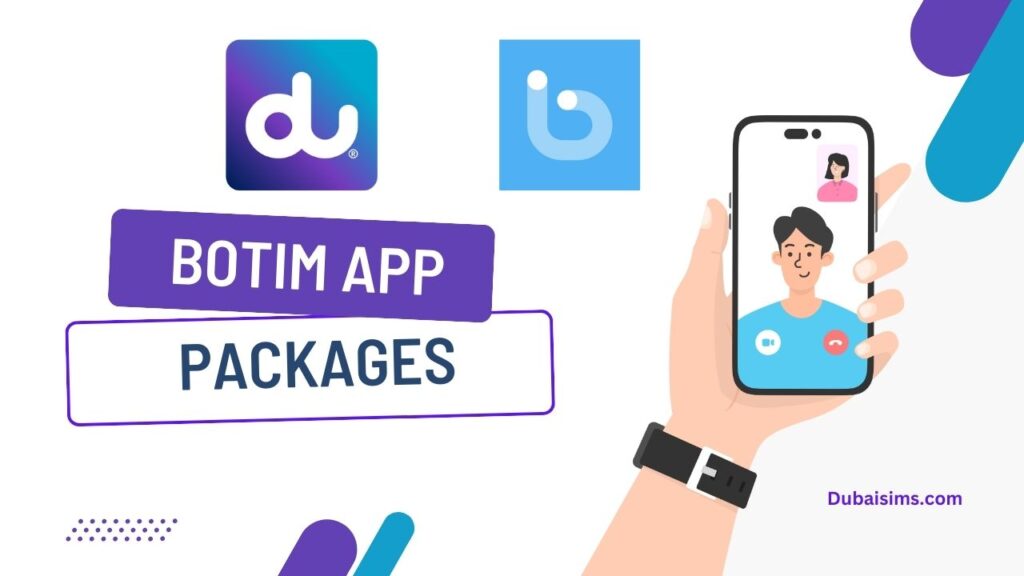 Du BOTIM Packages - Best Du Internet Calling Plans - Dubai Sims